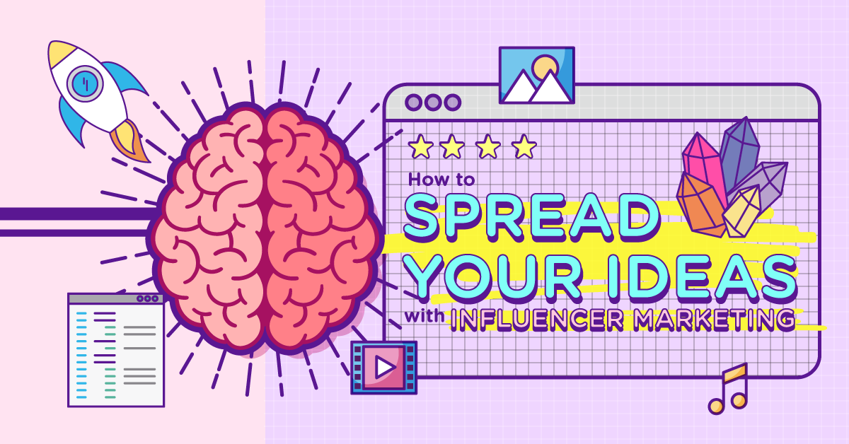 How to Spread Your Ideas With Influencer Marketing | StarNgage