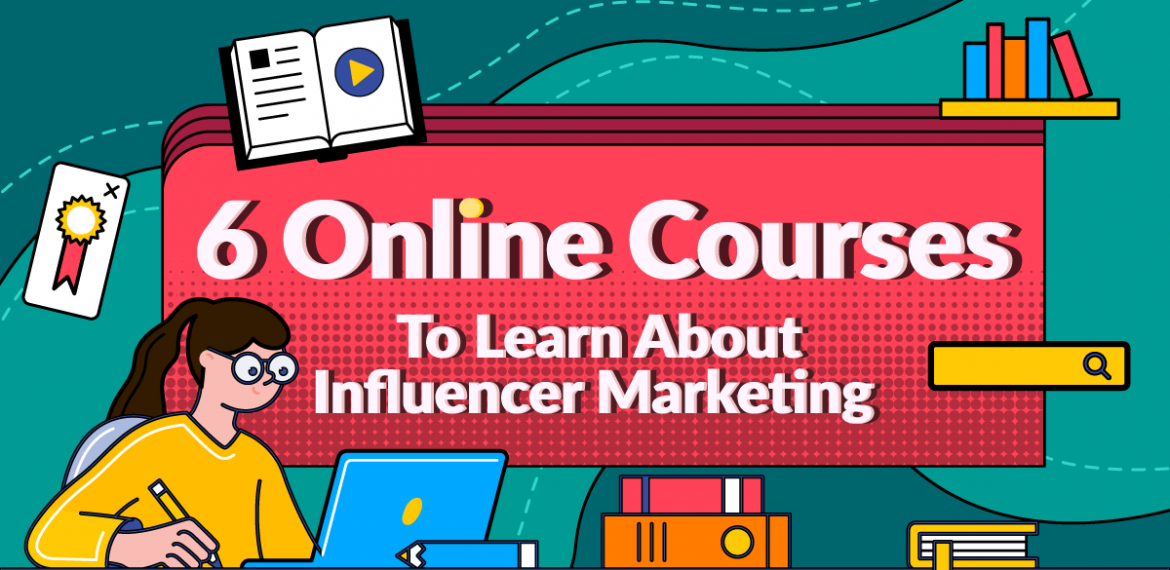 6 Online Courses To Learn About Influencer Marketing | StarNgage