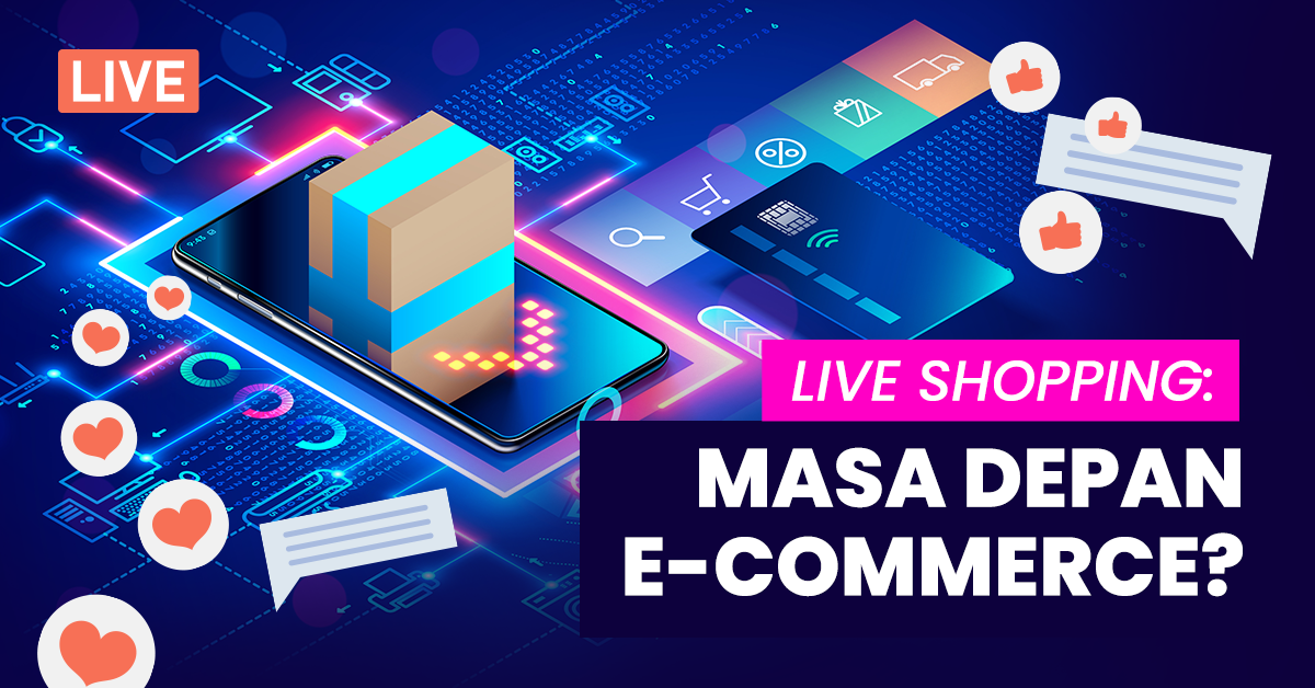 Live Shopping: Masa Depan E-Commerce? - StarNgage